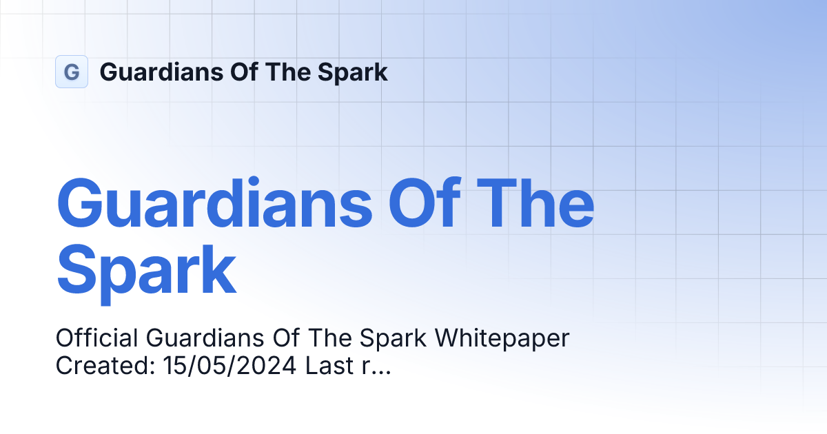 Guardians Of The Spark | Guardians Of The Spark